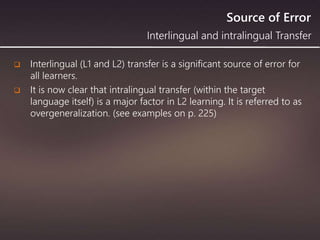 Second-Language Acquisition (Cross-Linguistic Influence and Learner Language) | PPTX