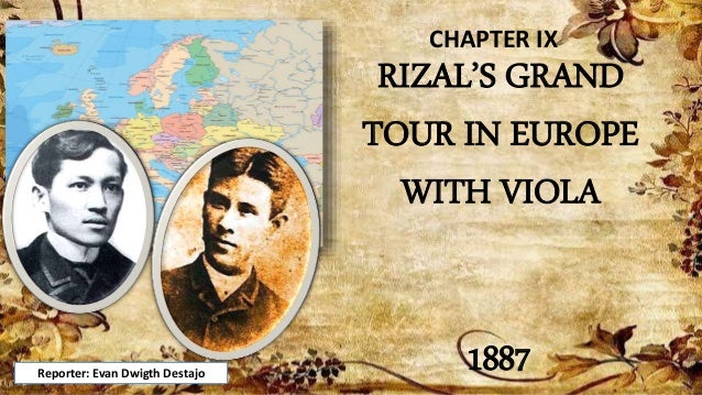 Chapter 9: Rizal's Grand Tour In Europe Tour In Europe With Viola