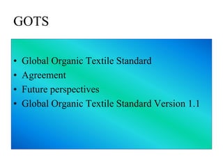 GOTS & REACH for Textile Industry | PPT