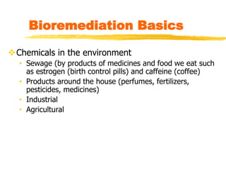 bioremediation and its role in environment | PPT