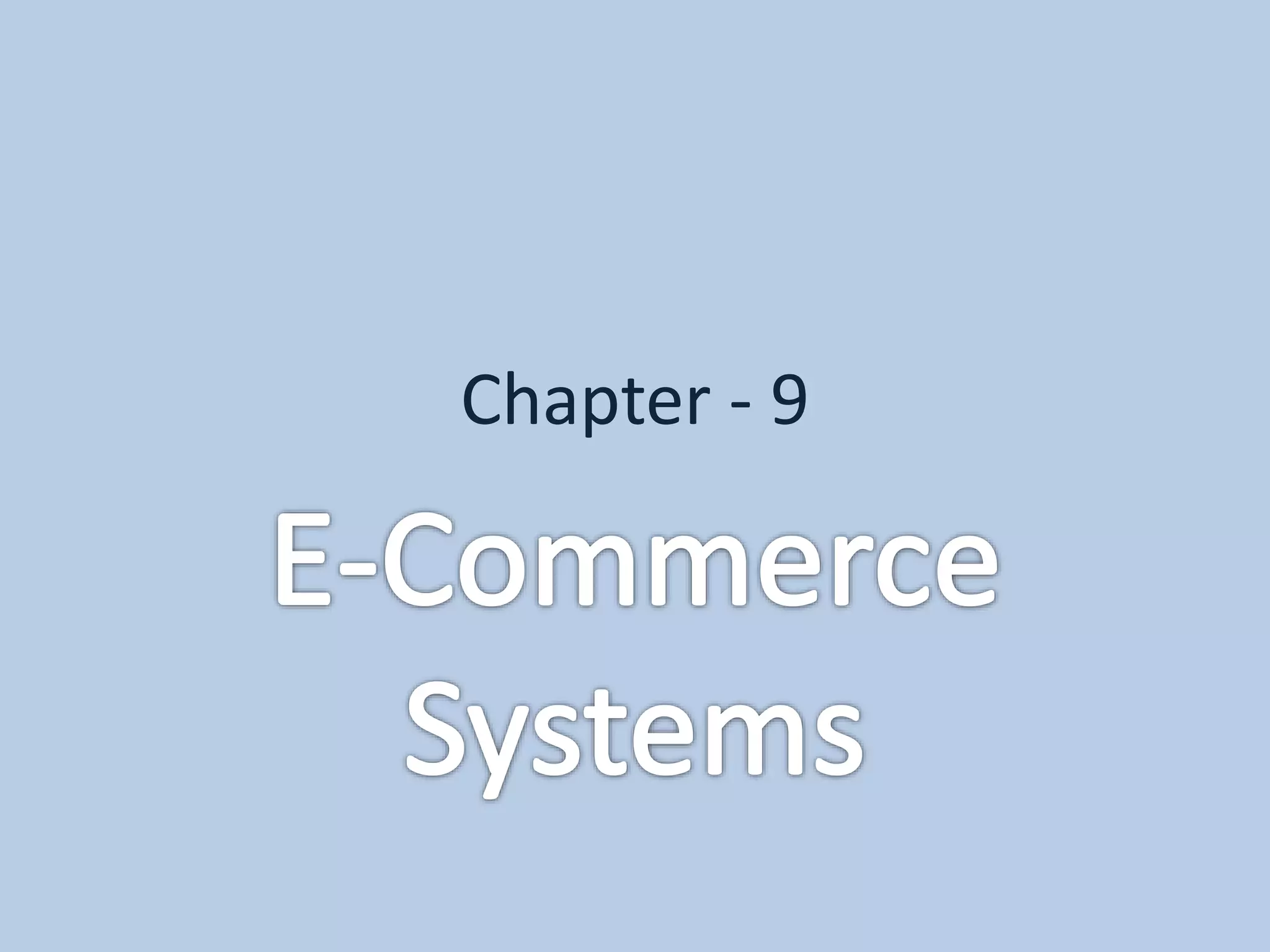 Chapter 9 e-commerce systems | PPTX