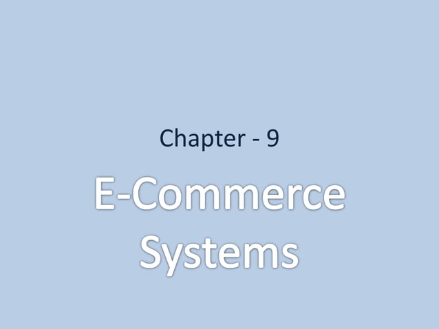 Chapter 9 e-commerce systems | PPTX