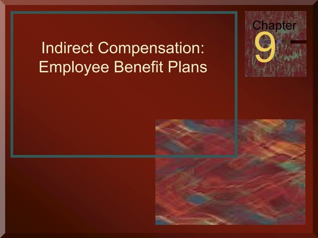 indirect compensation & employee benefit plans | PPT