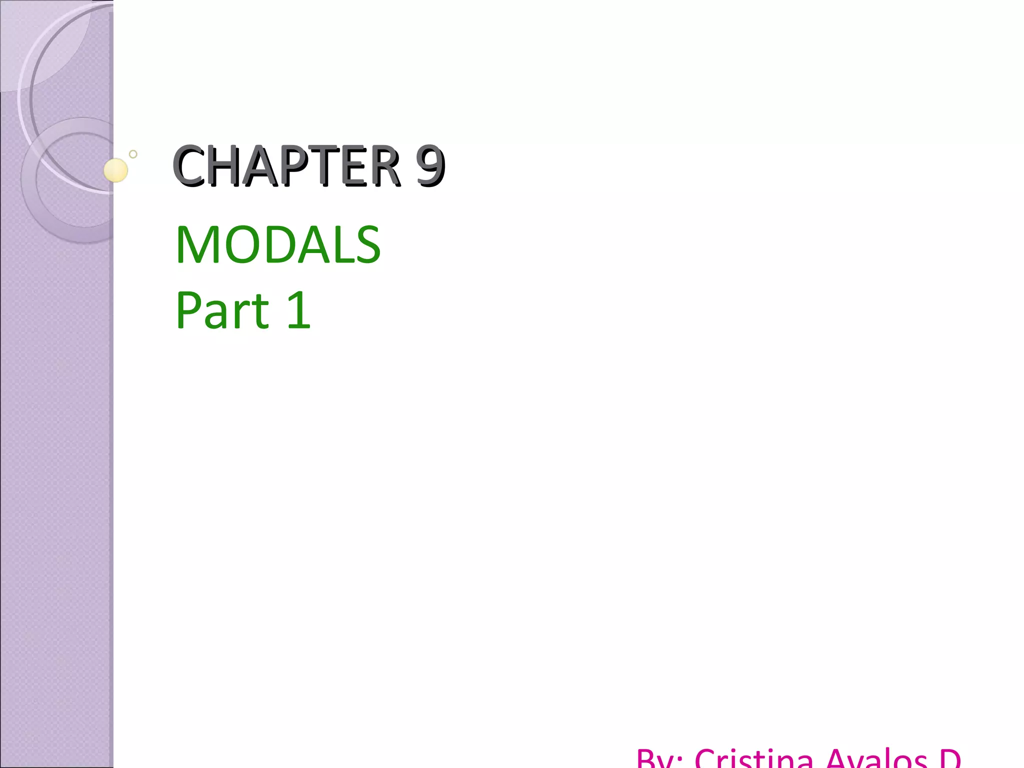 Chapter 9 modals part 1 | PPT