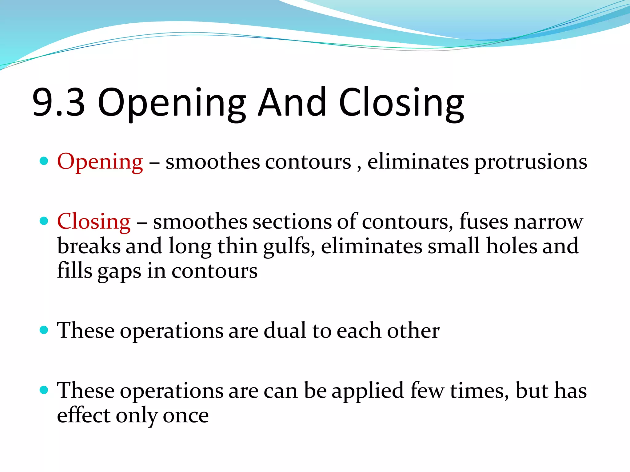 Chapter 9 morphological image processing | PPTX | Geology | Science