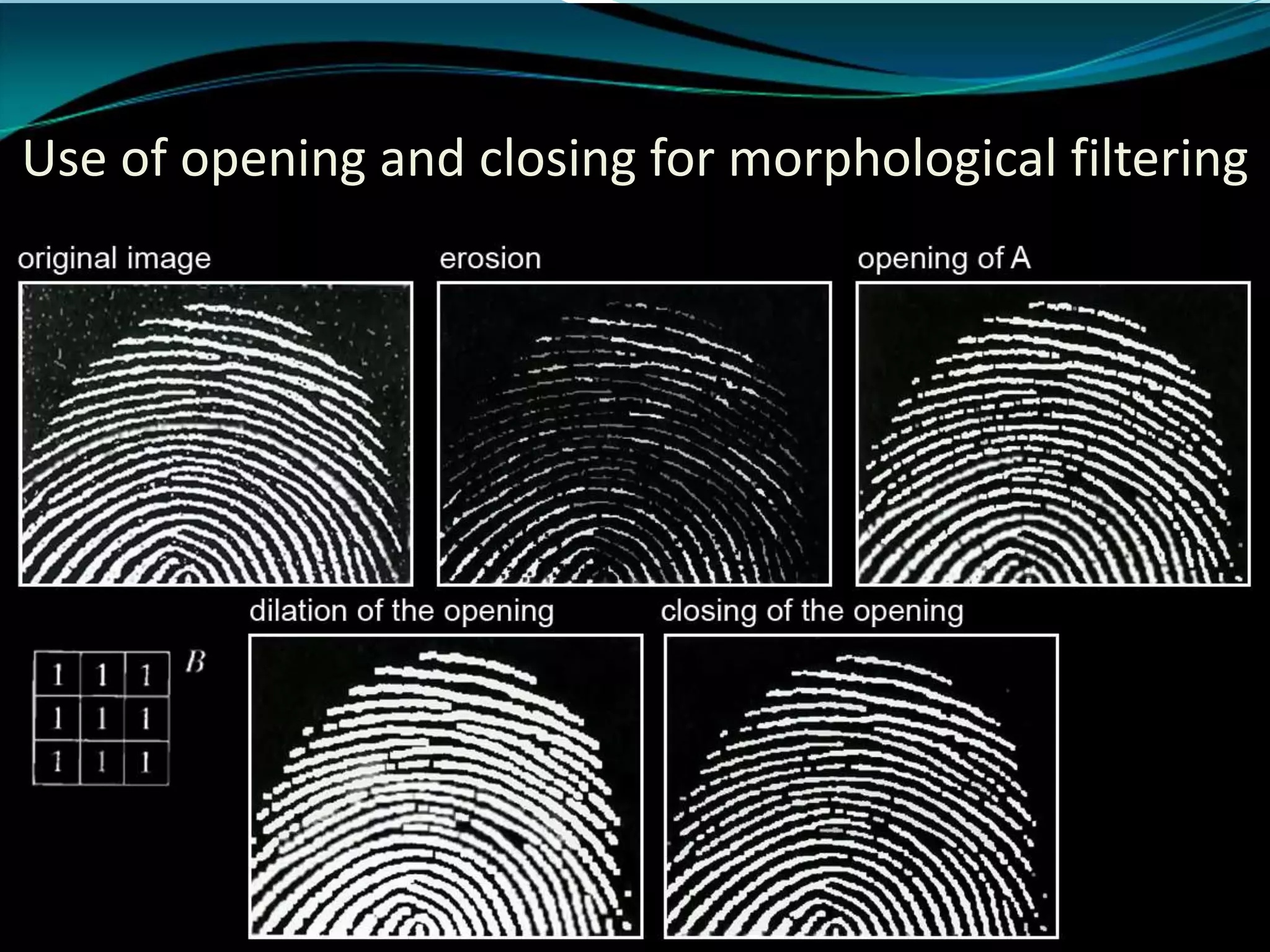 Chapter 9 morphological image processing | PPTX | Geology | Science