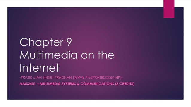 Chapter 9 -Multimedia on The Internet | PDF