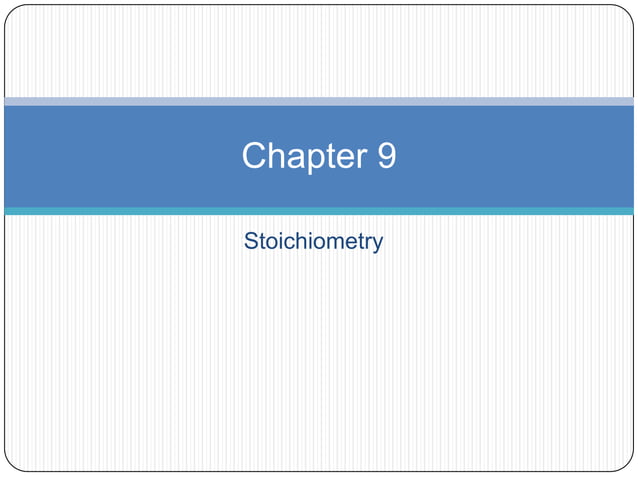 Chapter9 stoichiometry-100707061730-phpapp01 | PPT