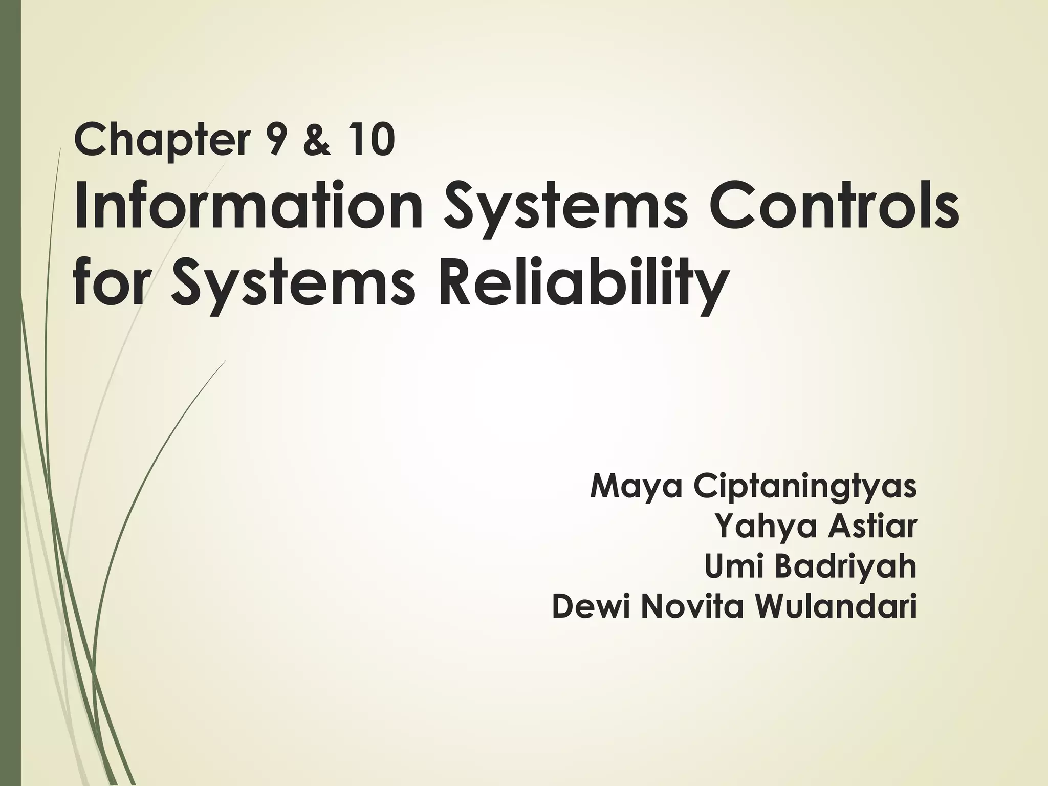 Information system control for system reliability | PPTX