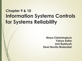 Information system control for system reliability | PPTX
