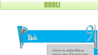 Chapter 9 Bholi.pptx summary line by line analysis | PPT