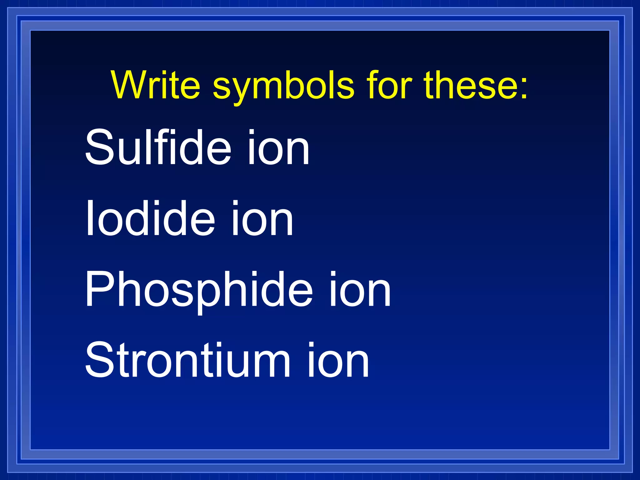 Chemistry - Chp 9 - Chemical Names and Formulas - PowerPoint | PPT