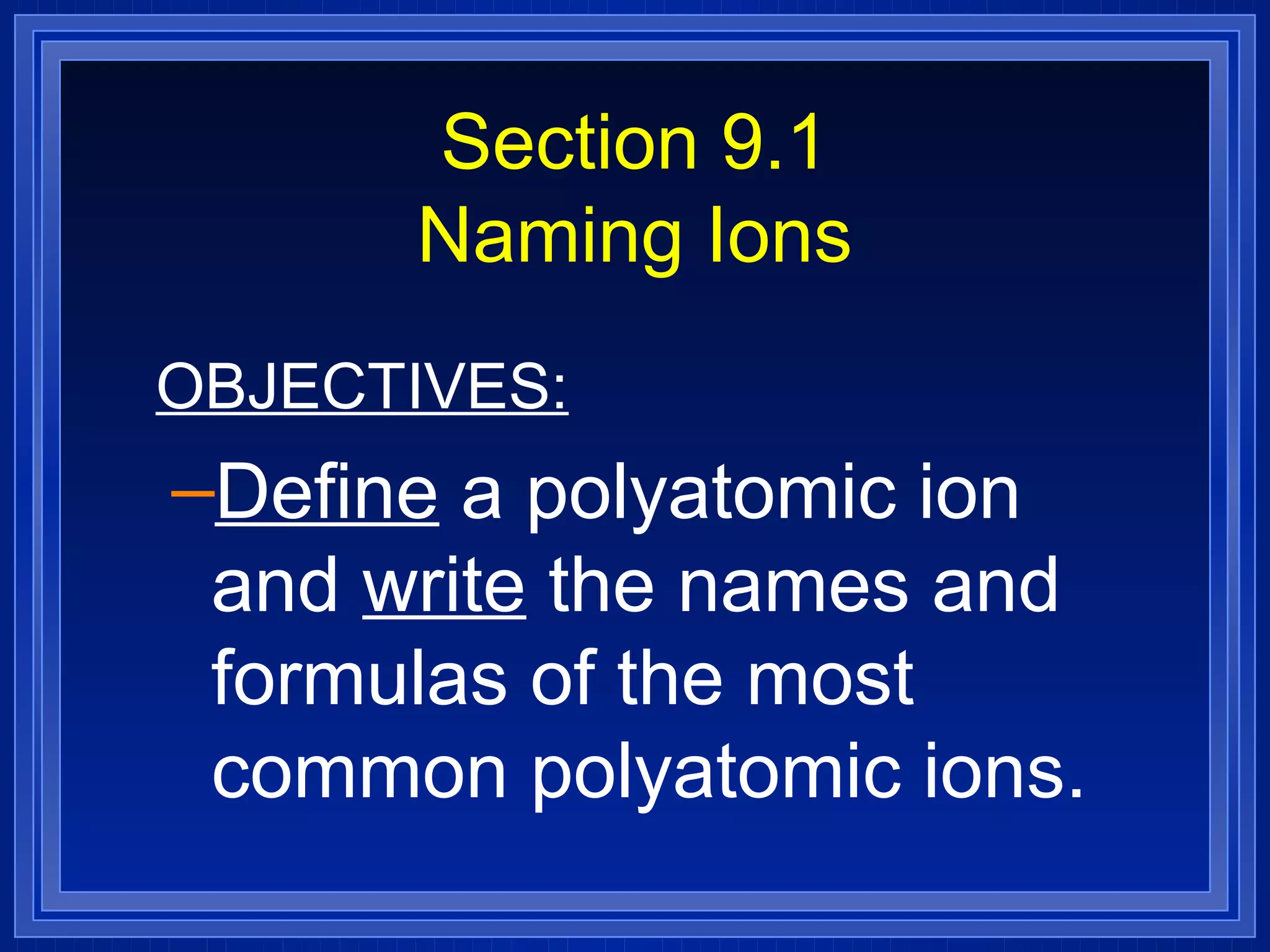 Chemistry - Chp 9 - Chemical Names and Formulas - PowerPoint | PPT