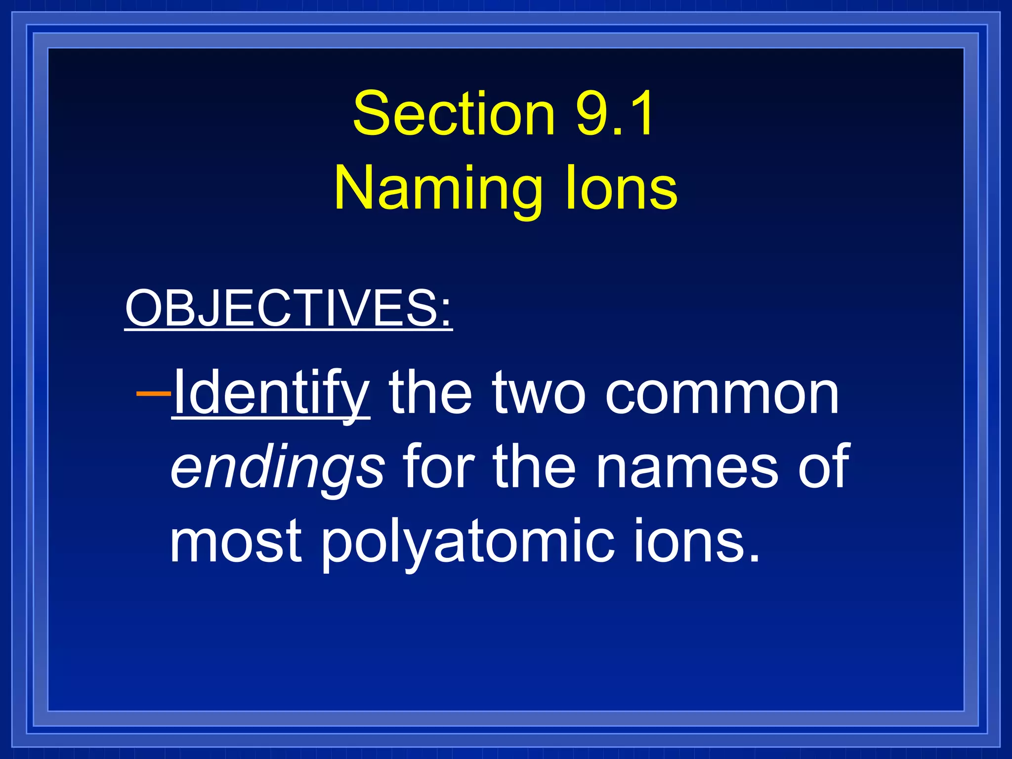 Chemistry - Chp 9 - Chemical Names and Formulas - PowerPoint | PPT