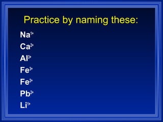 Chemistry - Chp 9 - Chemical Names and Formulas - PowerPoint | PPT