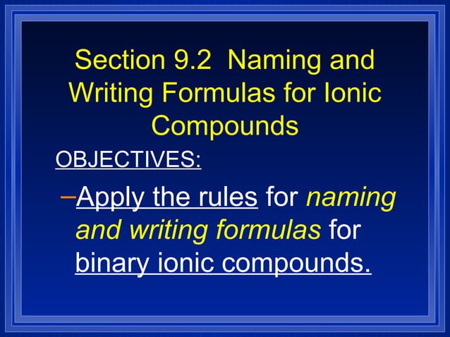 Chemistry - Chp 9 - Chemical Names and Formulas - PowerPoint | PPT