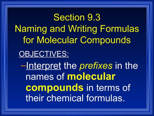 Chemistry - Chp 9 - Chemical Names and Formulas - PowerPoint | PPT