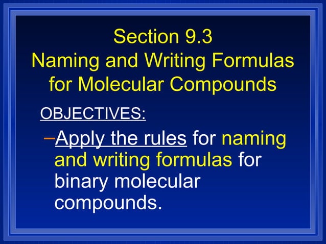 Chemistry - Chp 9 - Chemical Names and Formulas - PowerPoint | PPT