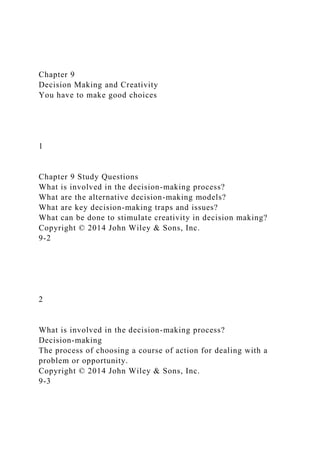 Chapter 9Decision Making and CreativityYou have to make good.docx