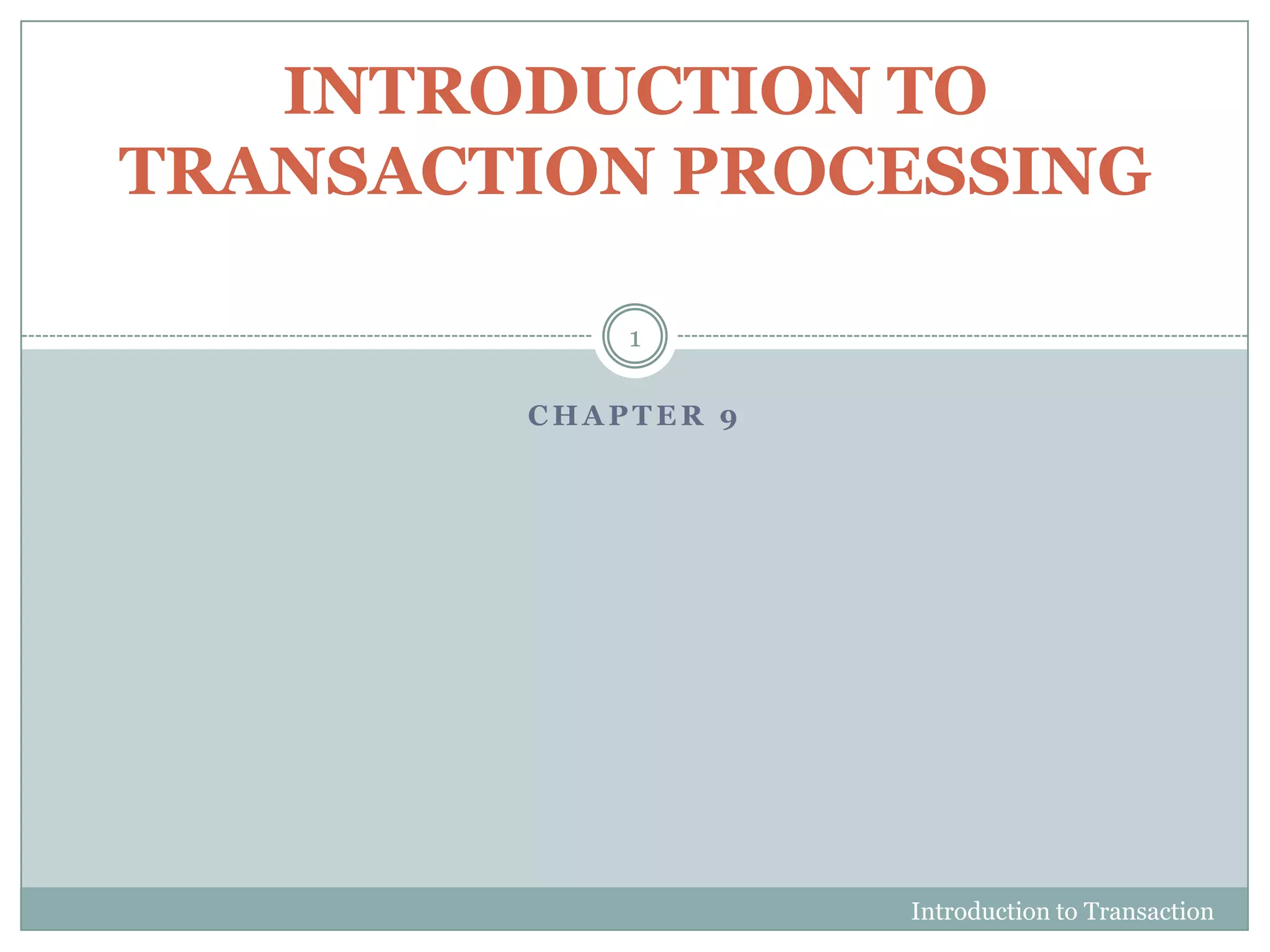 Chapter 9 introduction to transaction processing | PPT