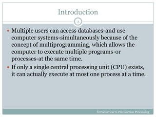 Chapter 9 introduction to transaction processing | PPTX