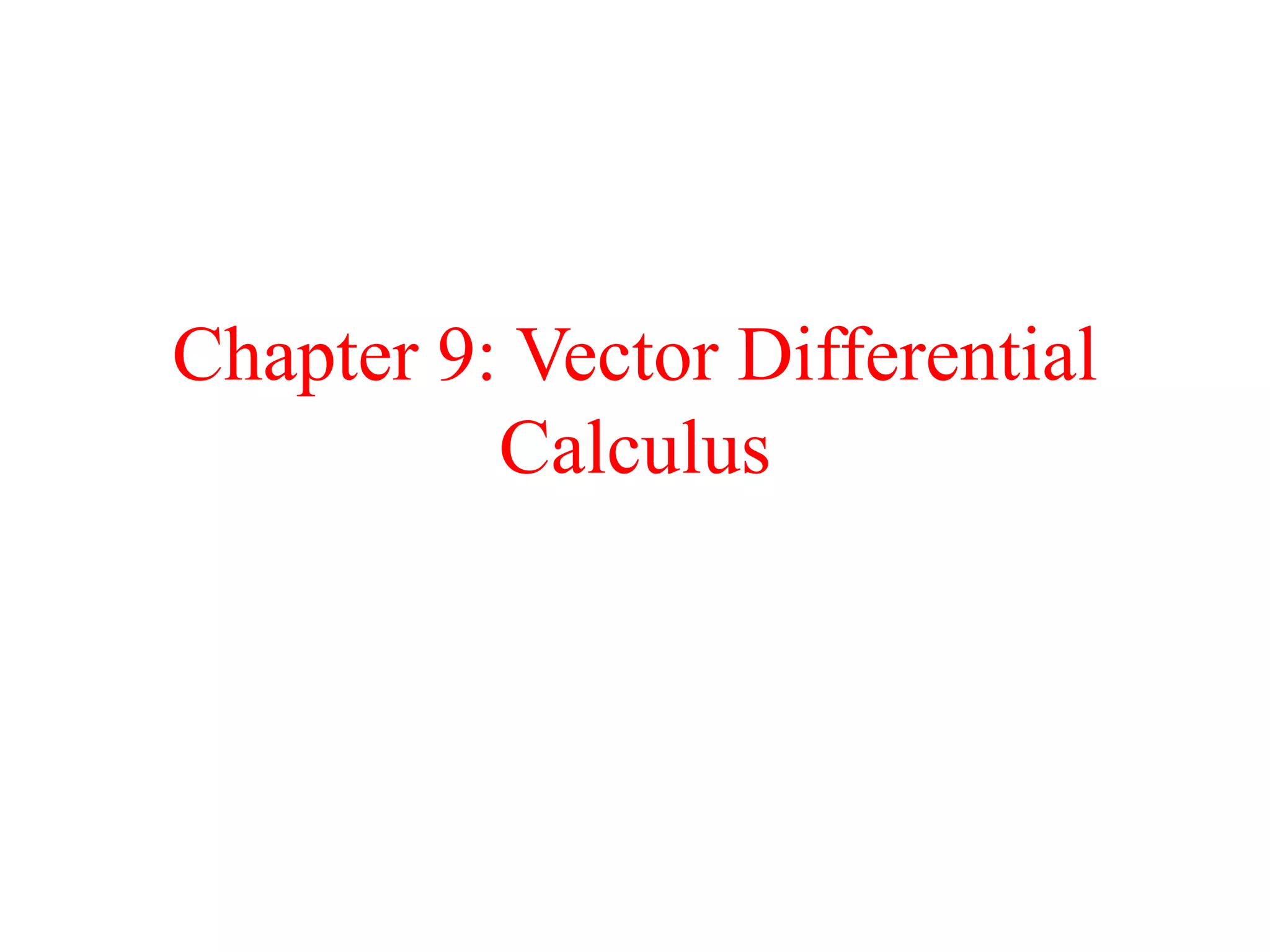 Vector differential Calculus | PPTX | Physics | Science