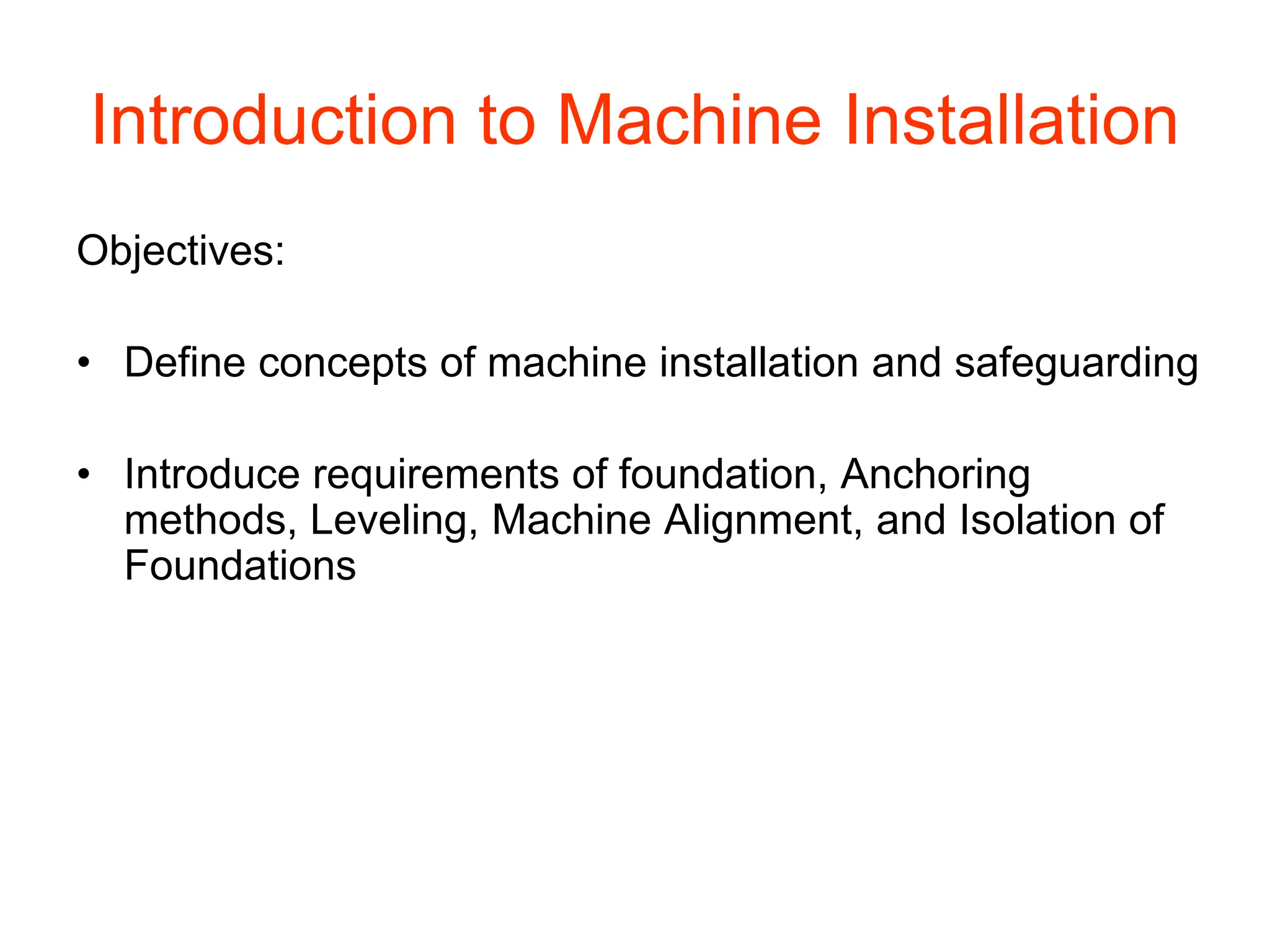 Chapter 9 Machine Installation in maintenance.ppt