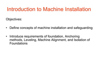 Chapter 9 Machine Installation in maintenance.ppt