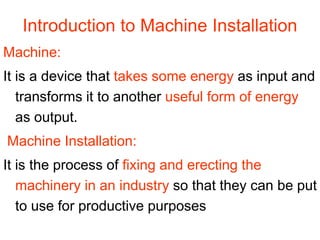 Chapter 9 Machine Installation in maintenance.ppt