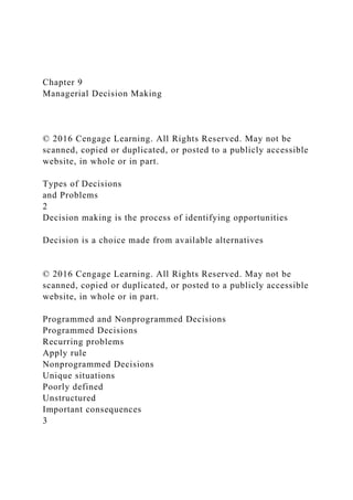 Chapter 9Managerial Decision Making© 2016 Cengage Lear.docx