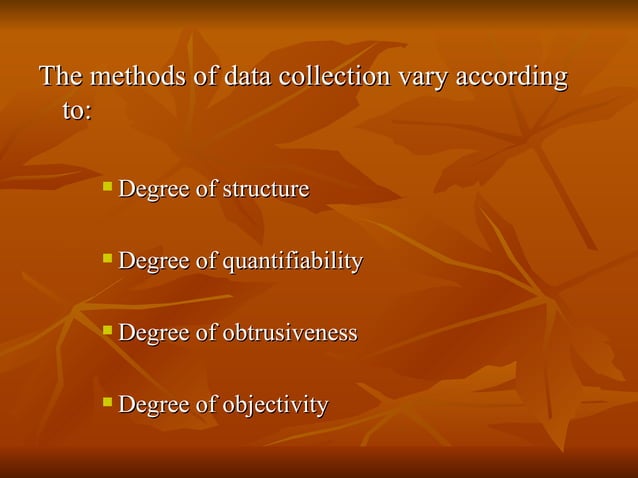 Chapter 9-METHODS OF DATA COLLECTION | PPT