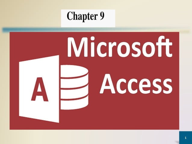 Chapter 9 Microsoft Access Database.pptx