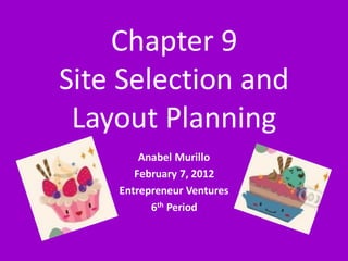 Chapter 9 site selection and layout planning ppt | PDF