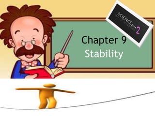 Chapter 9 stability | PPTX