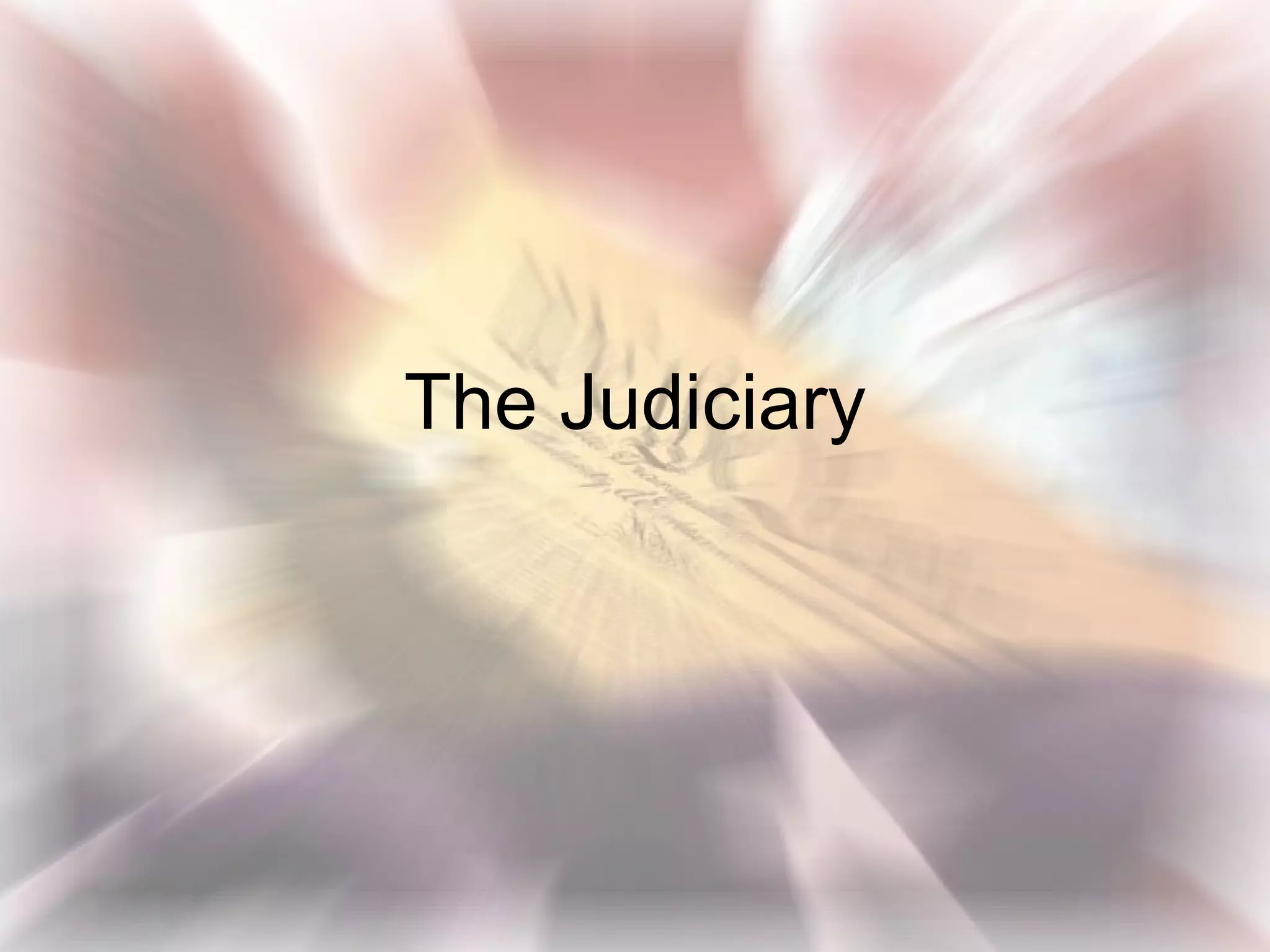 Chapter 9 The Judiciary | PPT