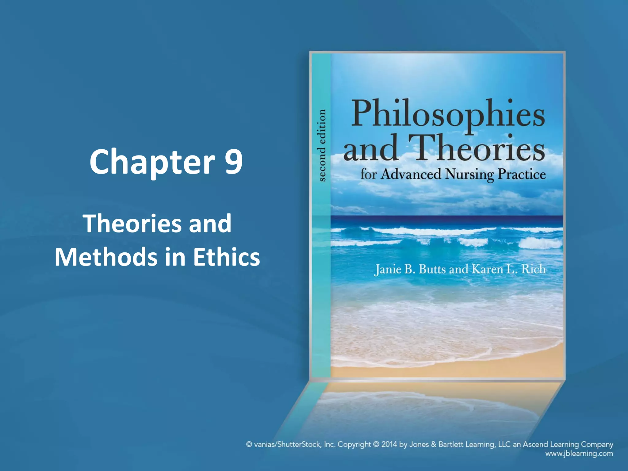 Chapter 9 theories and methods in ethics | PPT