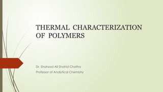 Chapter 9 Thermal Analysis of Polymers.pptx