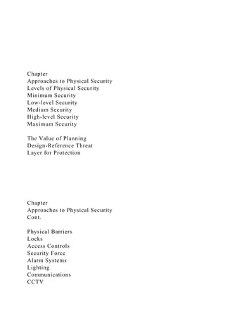 Chapter Approaches to Physical SecurityLevels of Physi.docx