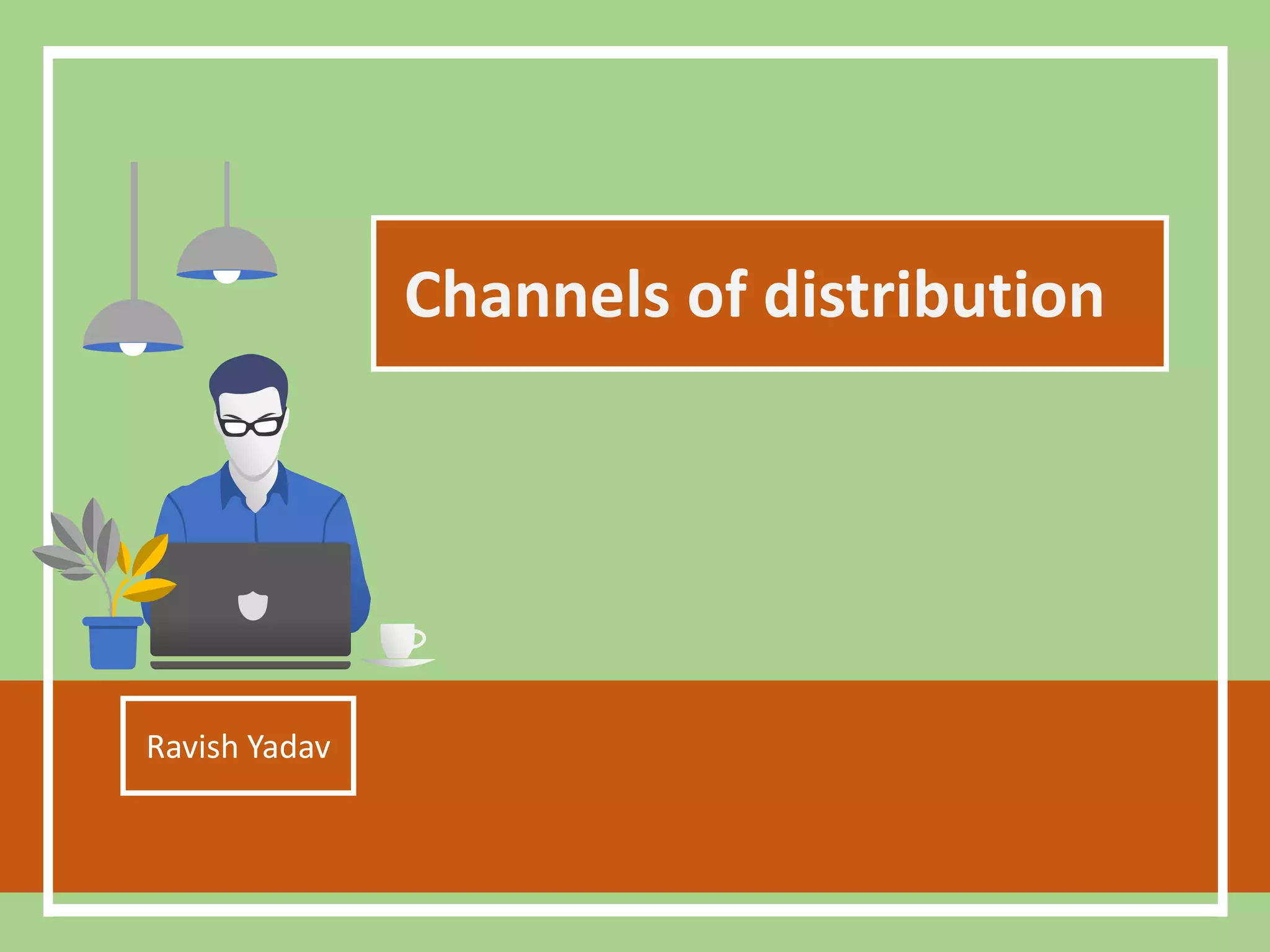channel of distribution (pharma) | PPTX