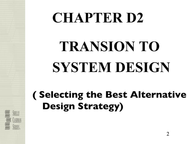 Transition to System Design | PPT | Computer Software and Applications ...