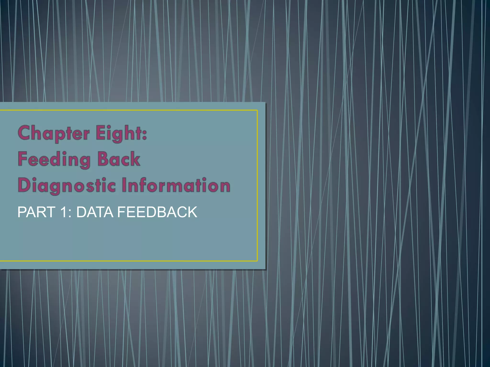 FEEDING BACK DIAGNOSTIC INFORMATION | PPS