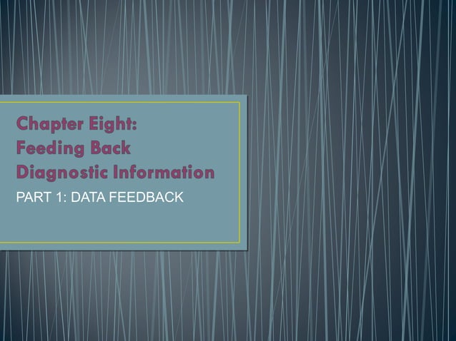 FEEDING BACK DIAGNOSTIC INFORMATION | PPS | Business | Business and Finance