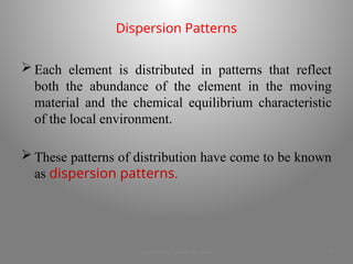 geochemical prospecting in mineral resource | PPTX