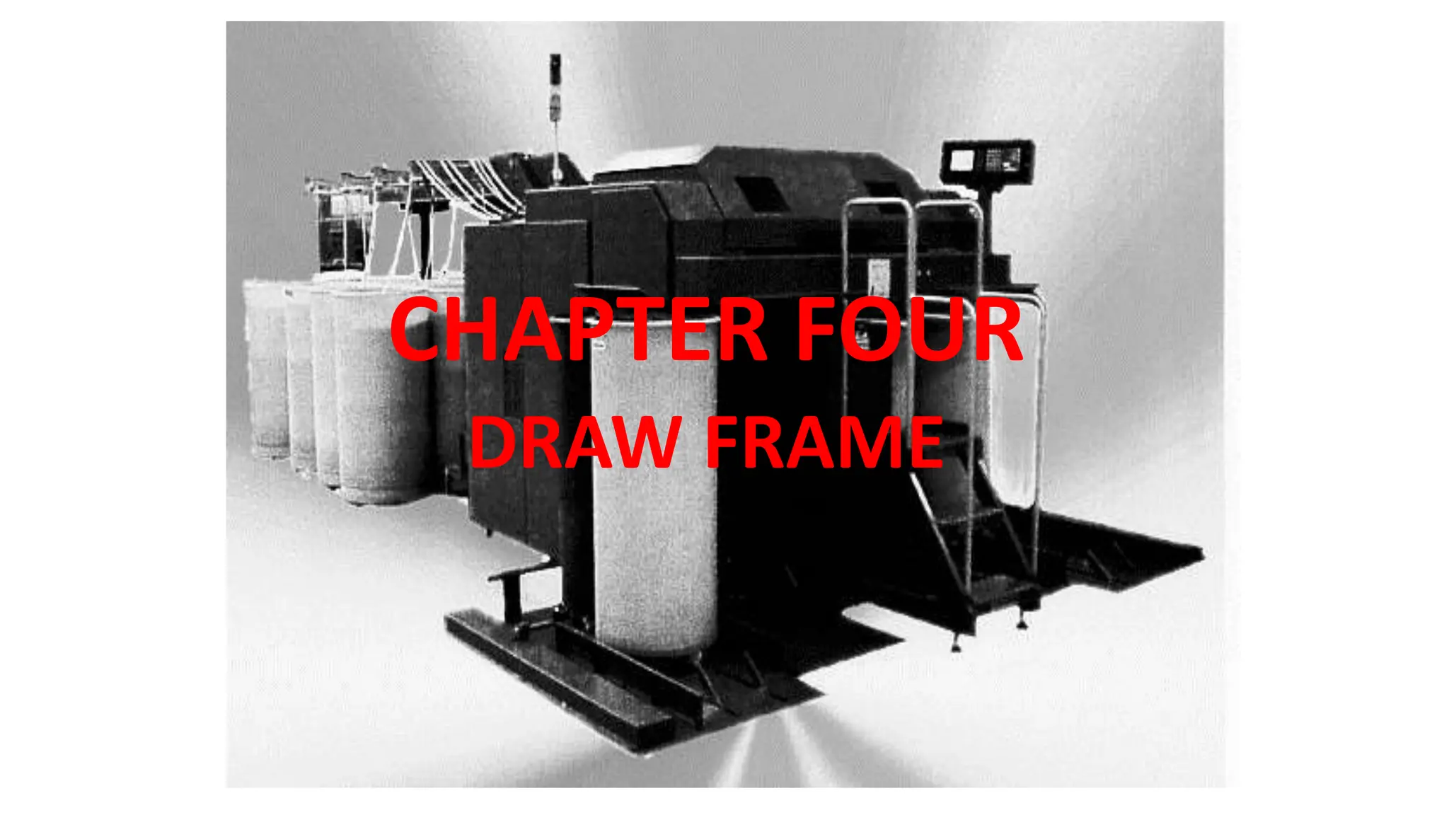 Chapter four draw fram.pptx for textile engineering | PPTX
