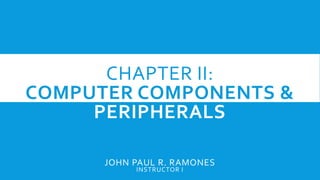 Chapter II - Computer Hardware Components & Peripherals.pdf