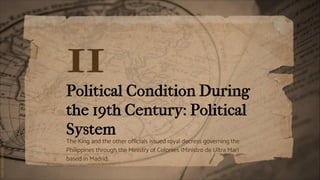 CHAPTER II - THE PHILIPPINE CONDITION IN THE 19TH CENTURY AS RIZAL'S ...