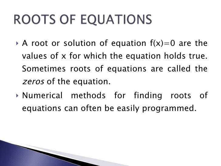 Chapter 3: Roots of Equations
