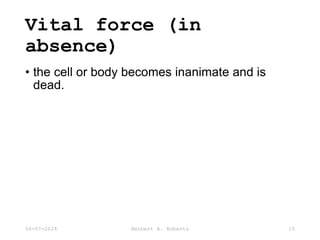 Chapter III - Vital force: Herbert A. Roberts | PPTX