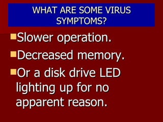 Chapter iv computer virus | PPT