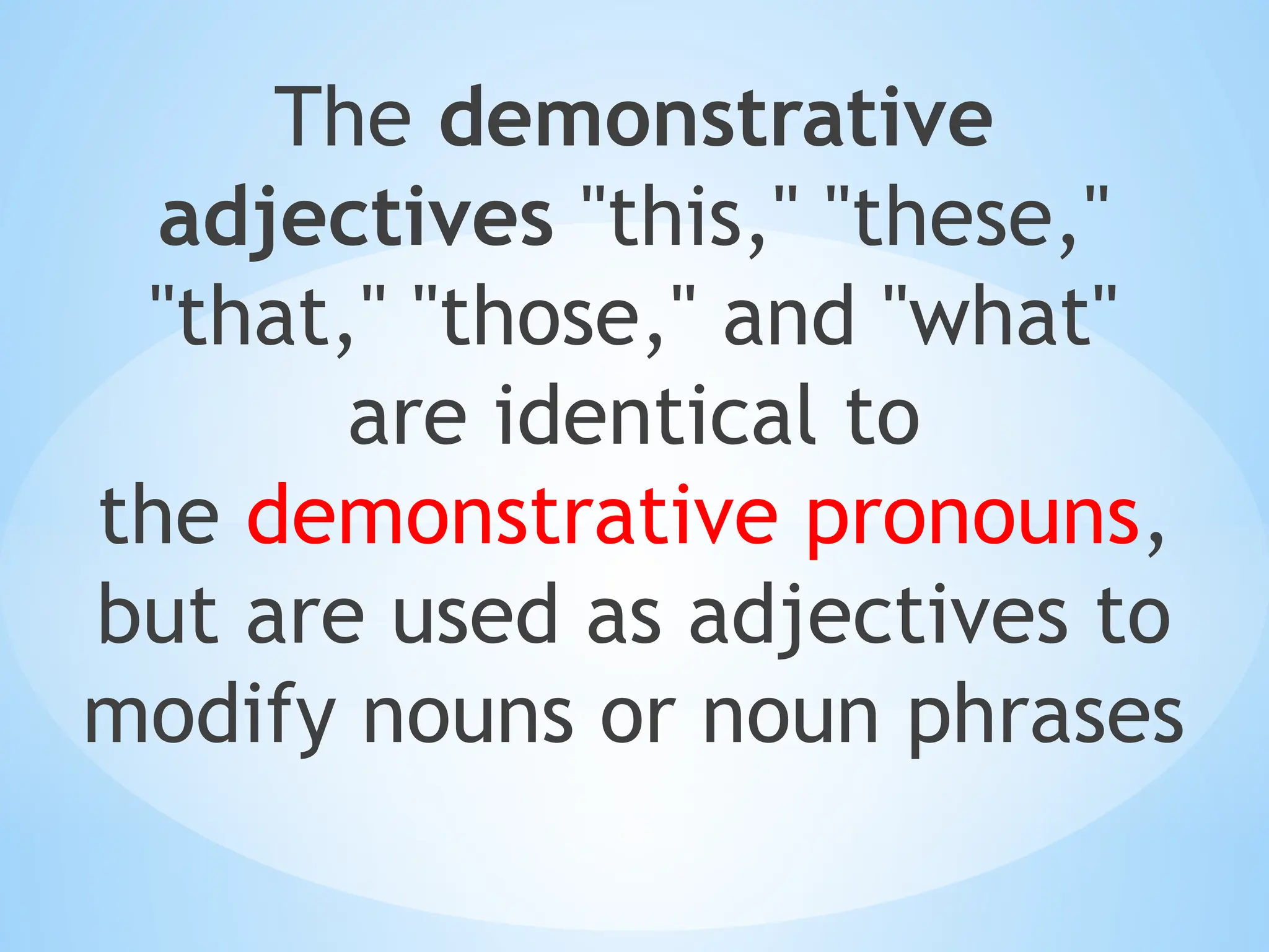 Adjective modifies a noun or a pronoun by description | PPTX